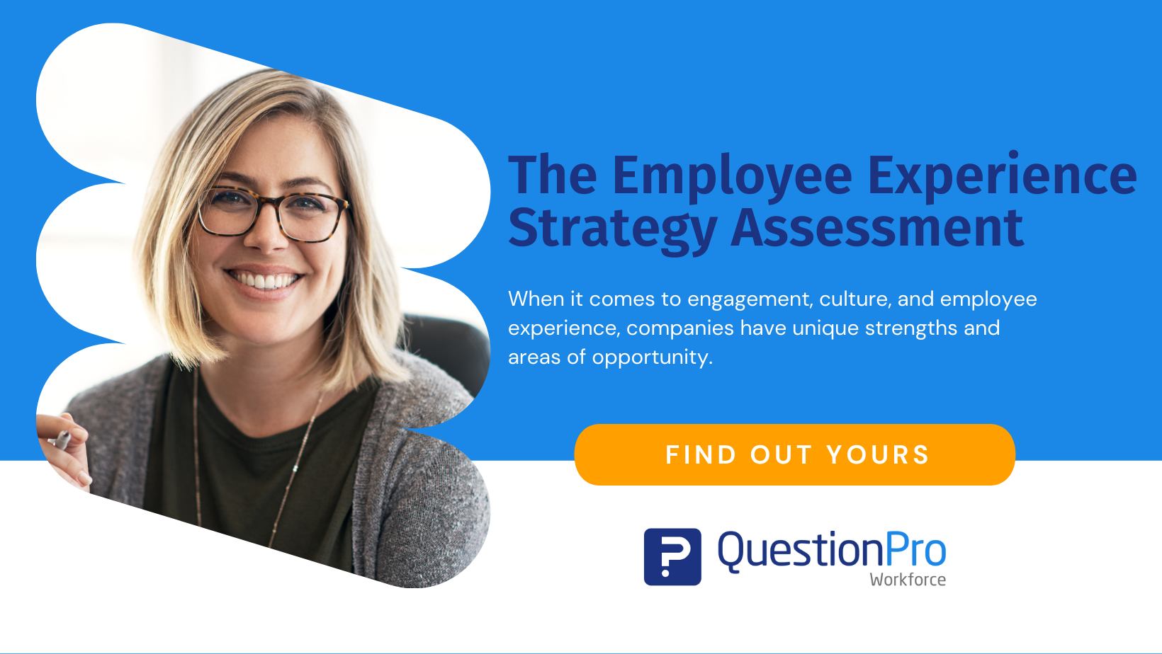 Employee Experience Assessment | QuestionPro Workforce